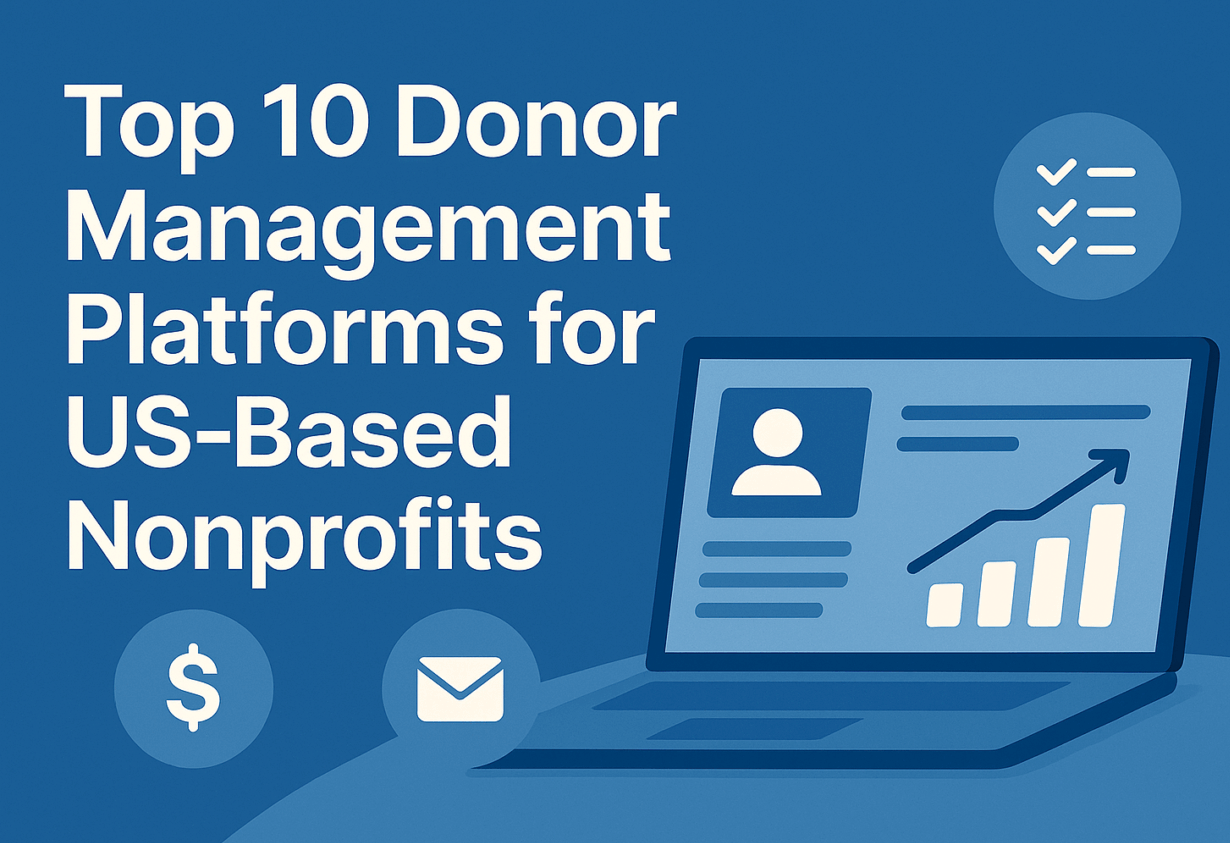 Top 10 Donor Management Platforms for Nonprofits
